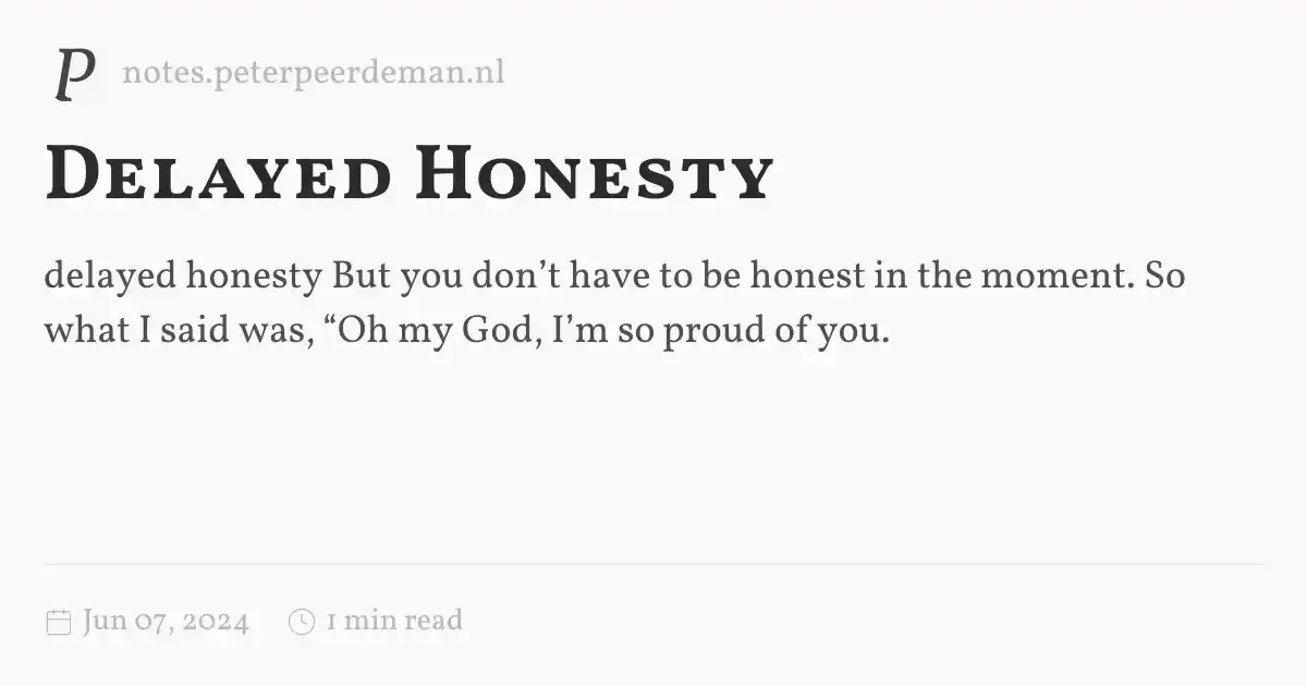 Delayed Honesty